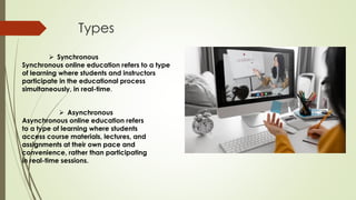 The presentation of the value of online education i | PPT