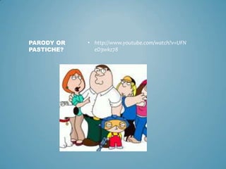 Parody and pastiche - Postmodernism | PPTX