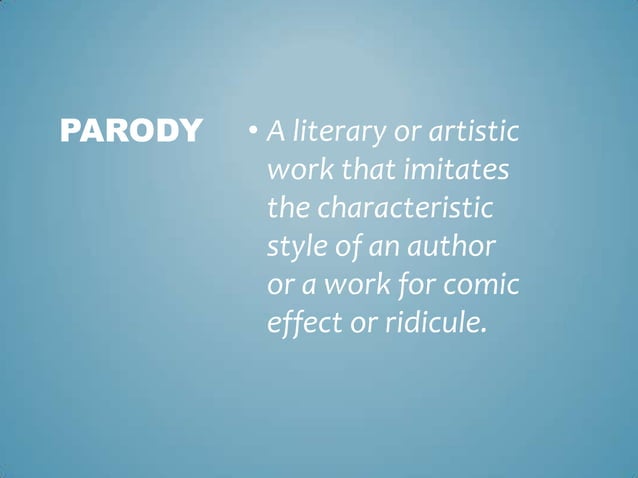 Parody and pastiche - Postmodernism | PPTX | Humor and Satire | Pop Culture