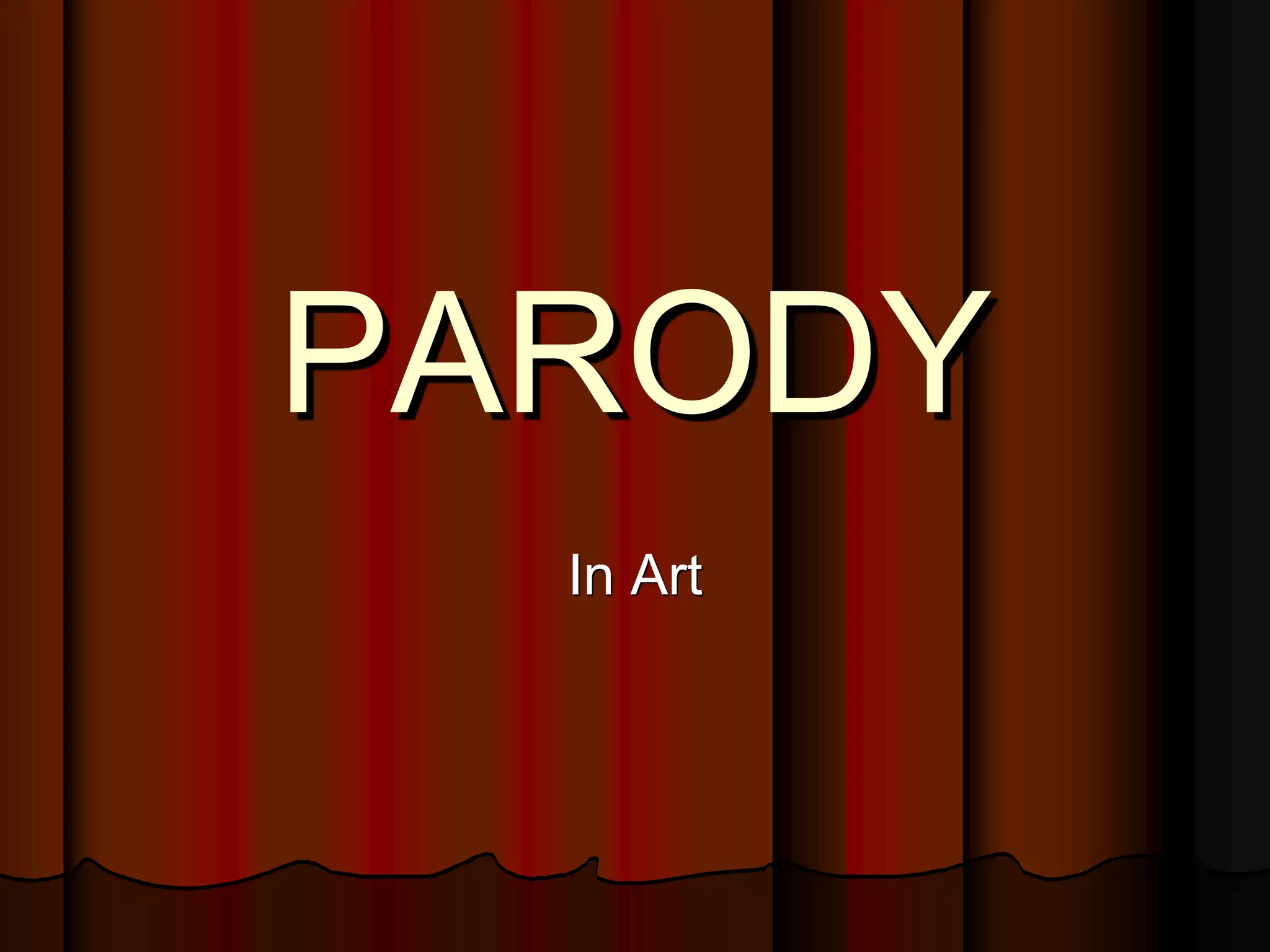 Parody in Art | PPTX