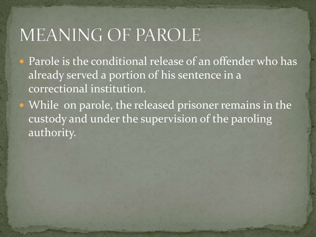 Parole in india | PPTX | Adoption and Fostering | Parenting