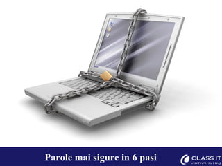 Parole mai sigure in 6 pasi | PPT