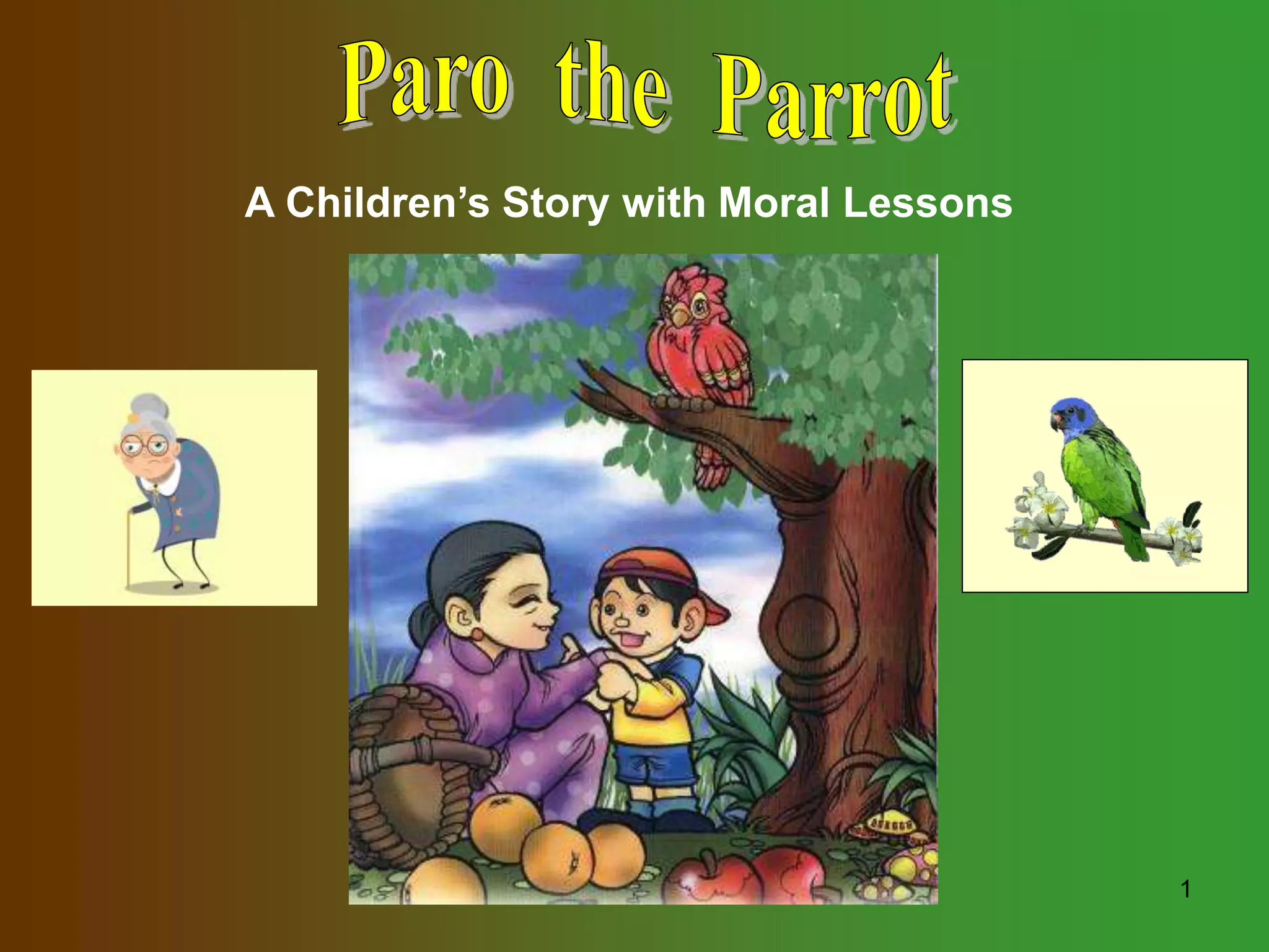 Paro the Parrot - A Children's Story with Moral Lessons | PPT