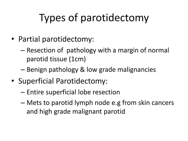 Parotidectomy : Operative Technique | PPTX