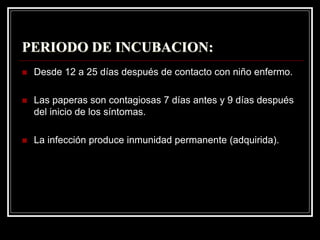 INFECTOLOGIA II - Parotiditis | PPT