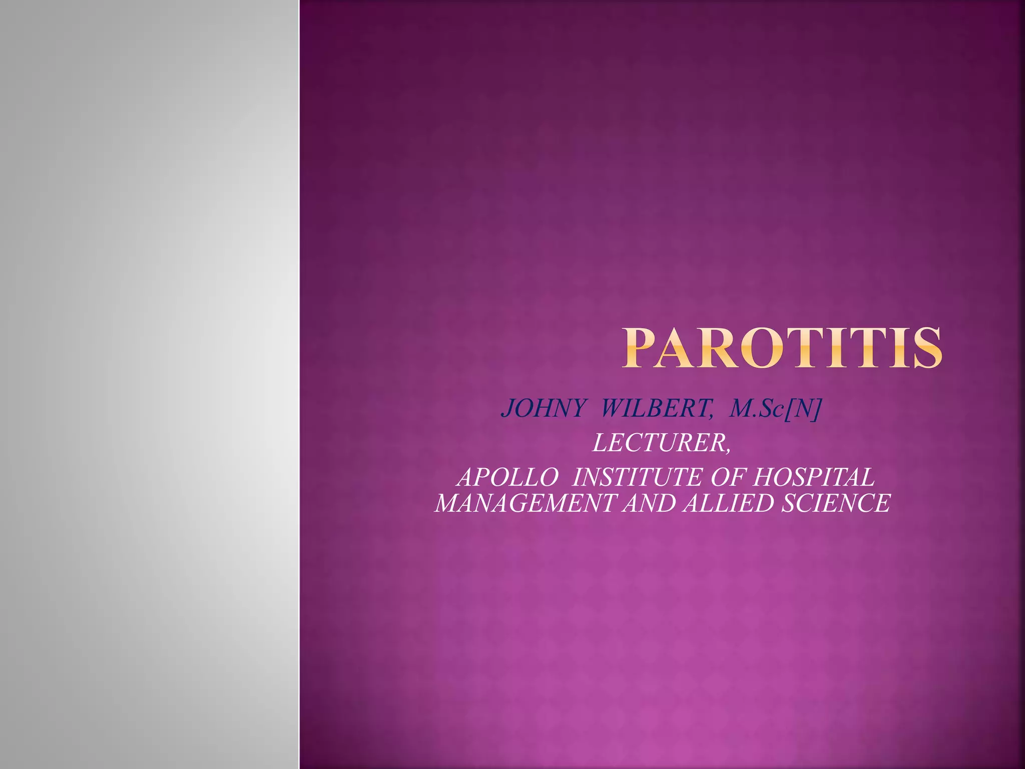 Parotitis | PPTX
