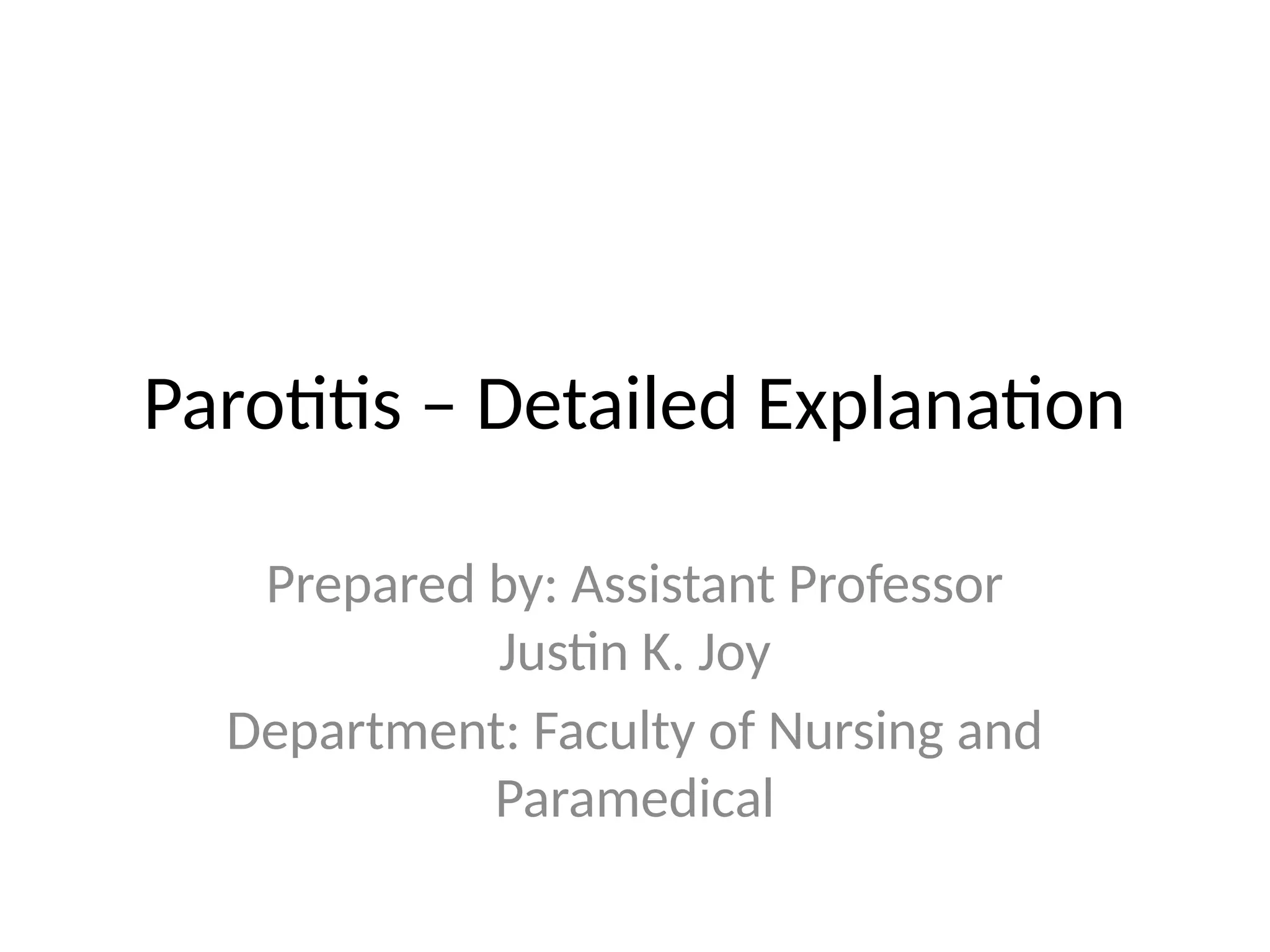 Parotitis_Detailed_Explanation_ forPPT.pptx