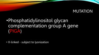 Case Studies on Paroxysmal Nocturnal hemoglobinuria | PPT