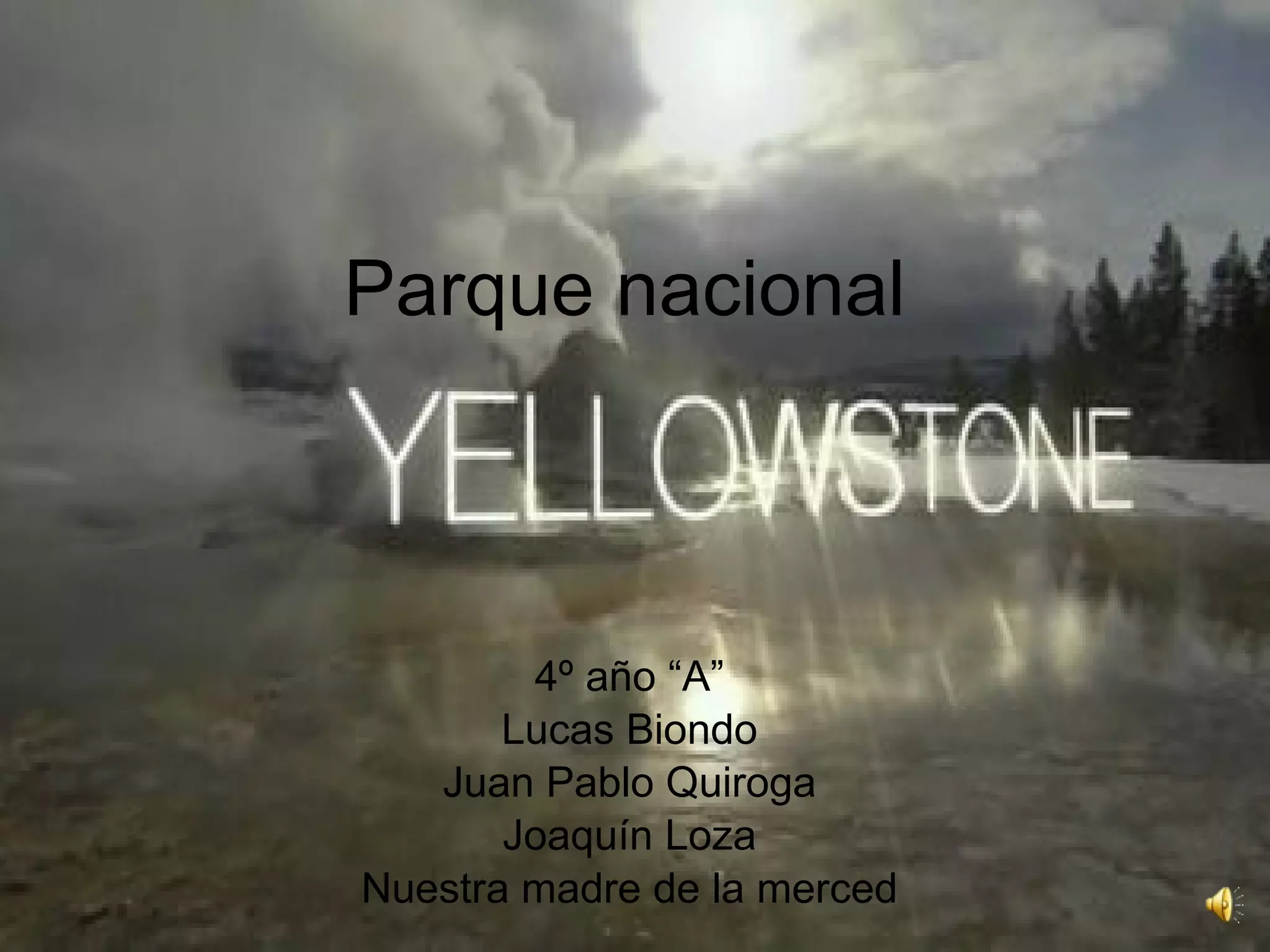 Parque nacional yellowstone | PPT