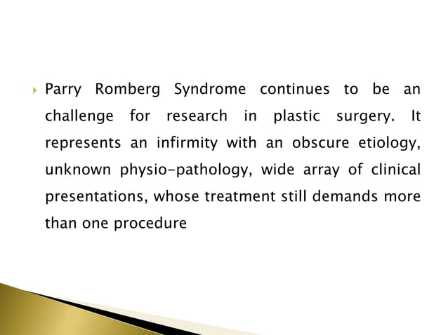 Parry romberg syndrome | PPTX | Brain and Nervous System Disorders ...