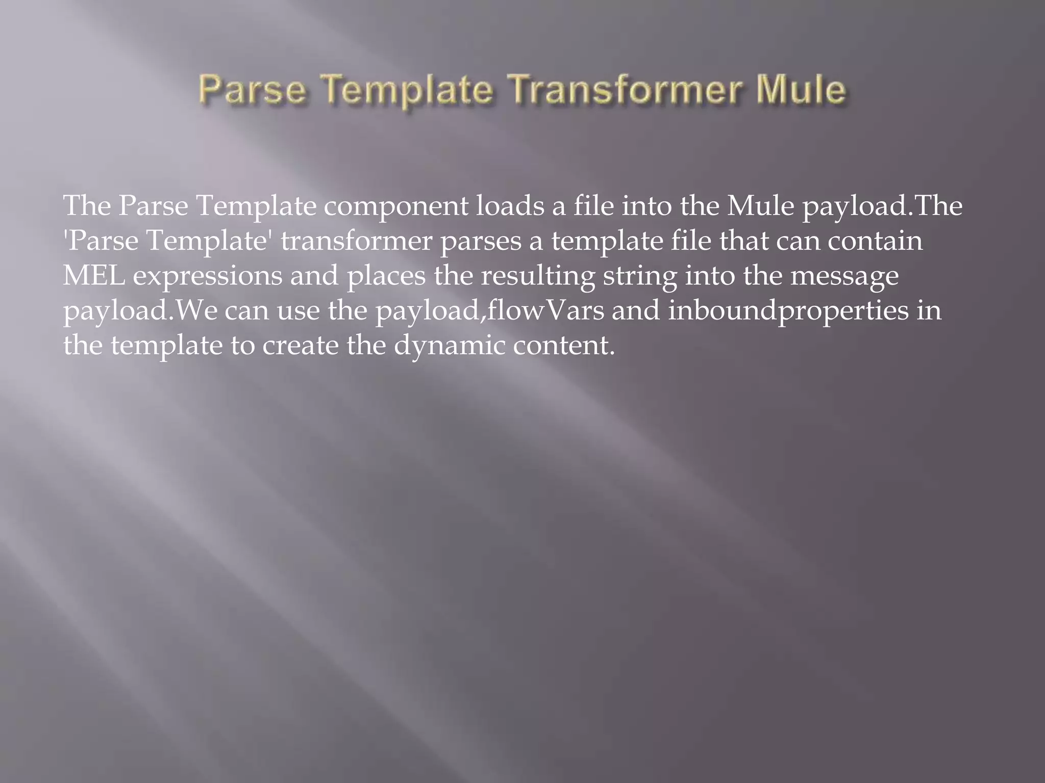 Parse Template Transformer Mule Ppt