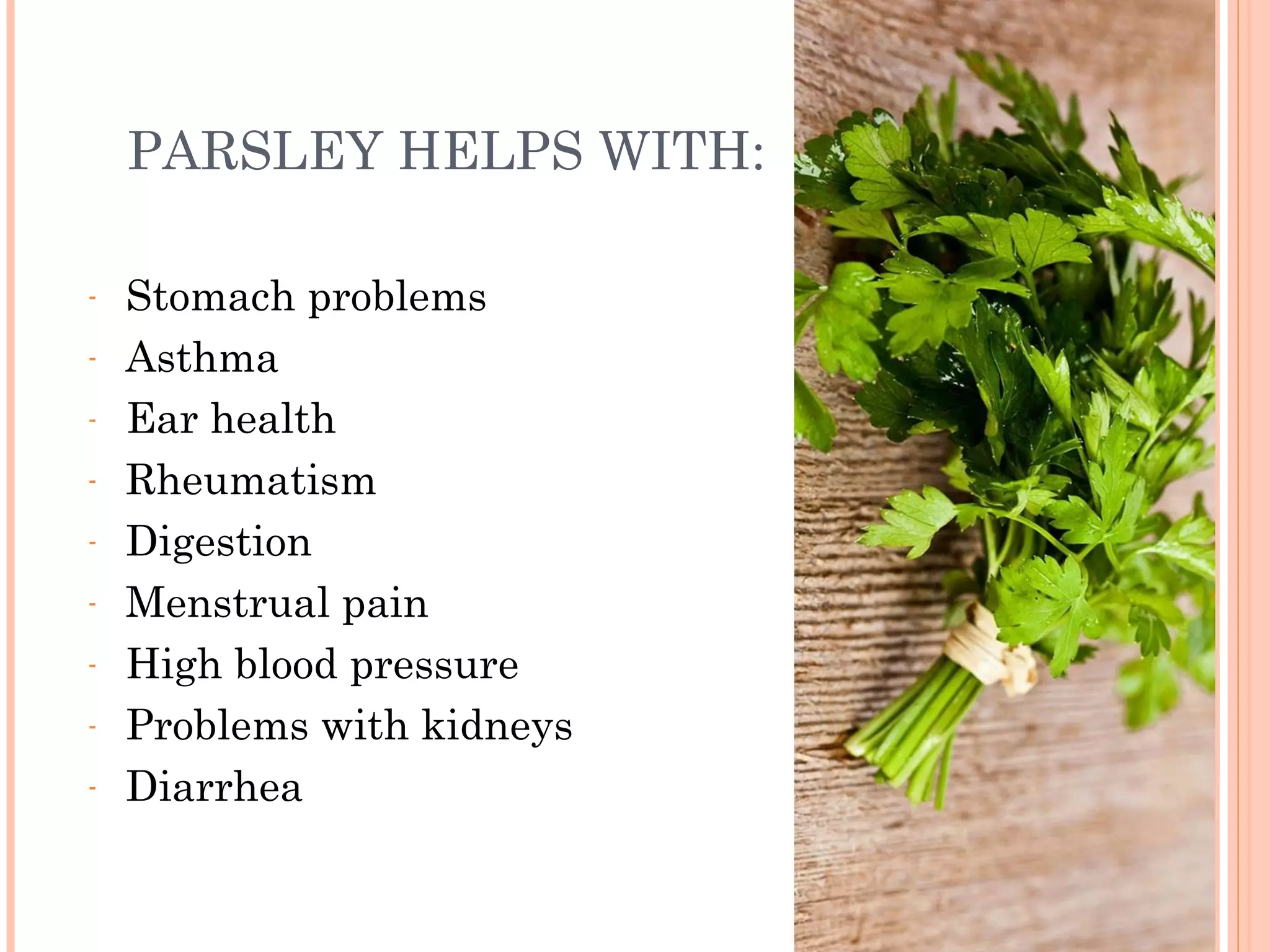 Parsley | PPT | Herbs and Supplements | Alternative Medicine