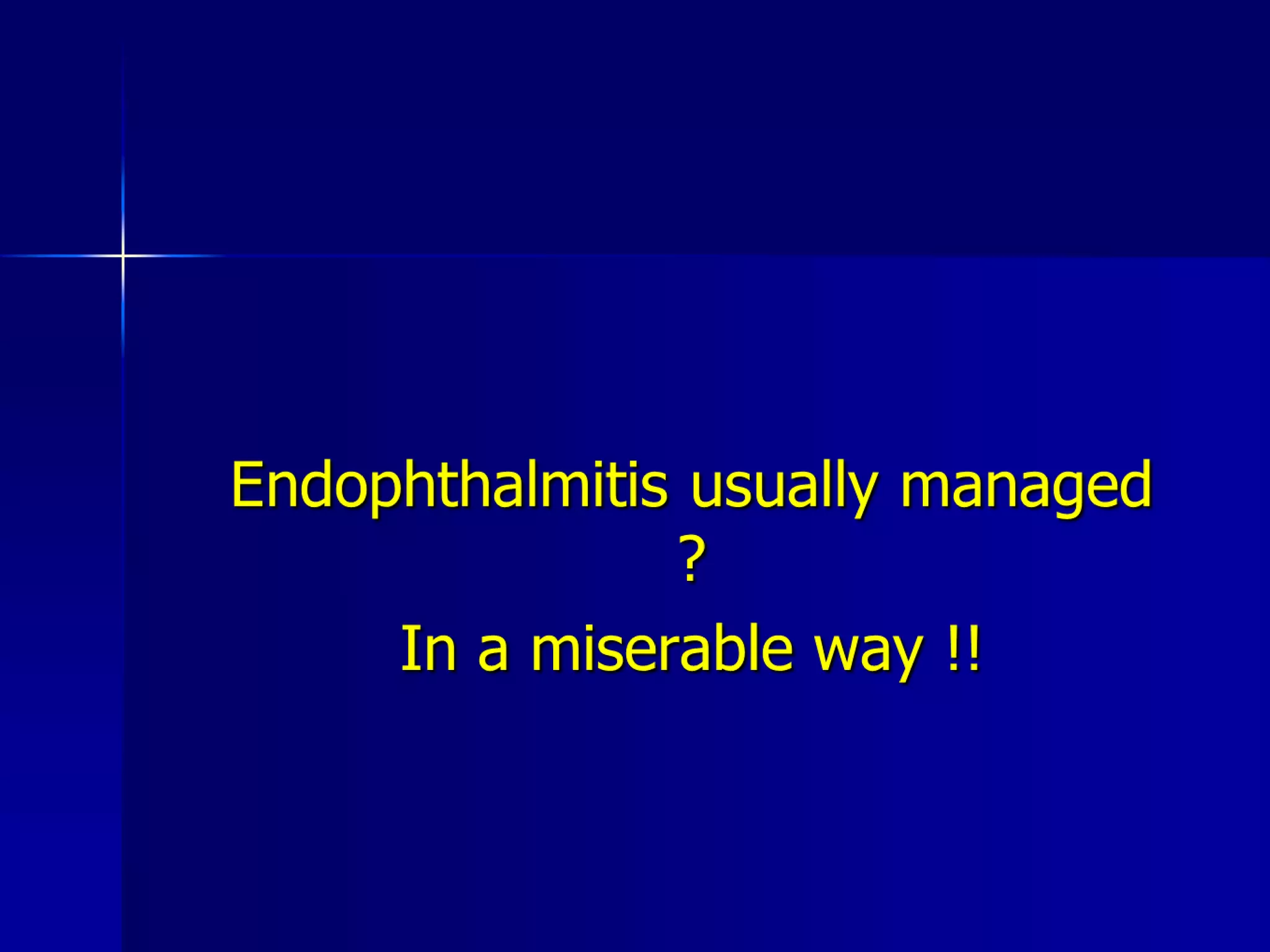 EMERGENCY PARS PLANA VITRECTOMY FOR ACUTE POST - CATARACT ...