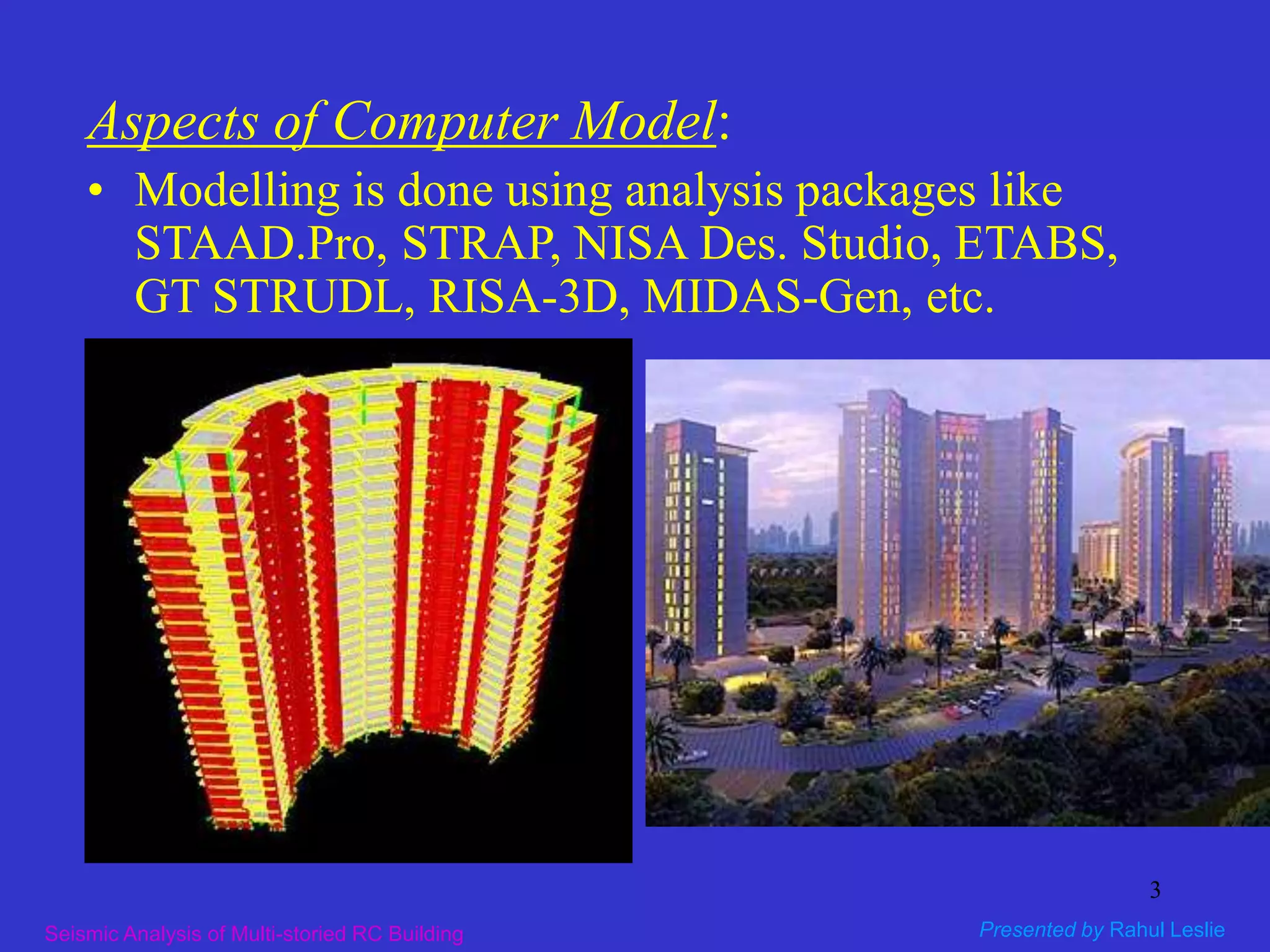 Part-I: Seismic Analysis/Design of Multi-storied RC Buildings using STAAD.Pro & ETABS according ...