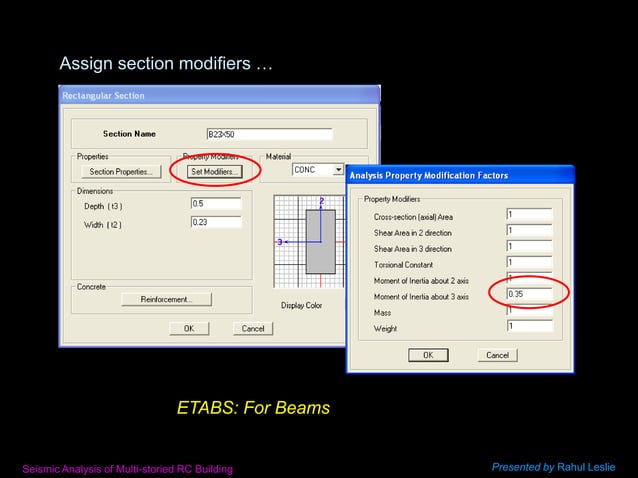 Part-I: Seismic Analysis/Design of Multi-storied RC Buildings using STAAD.Pro & ETABS according ...