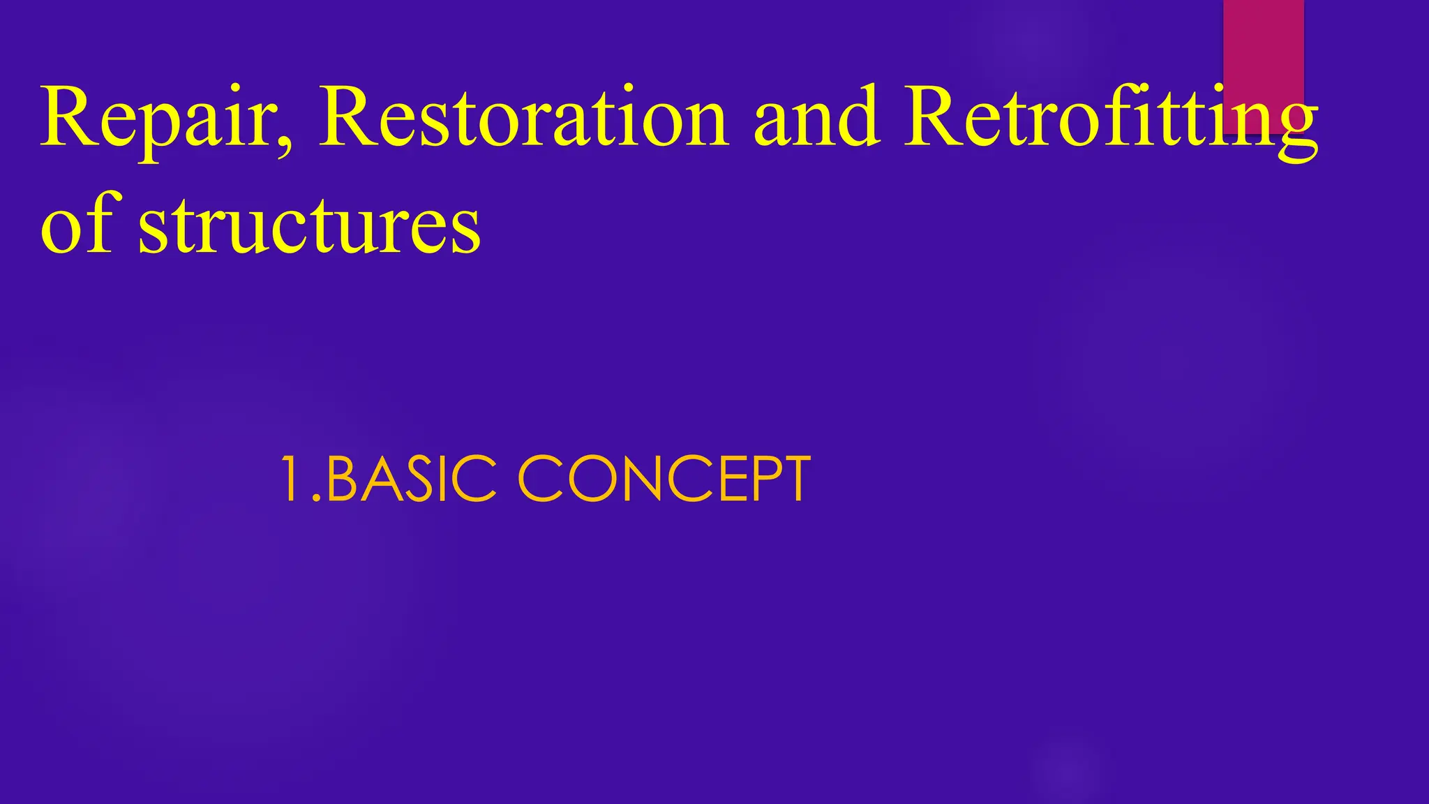 Retrofitting rehabilitation and repair of structure | PDF