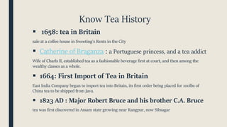 History of world Tea | PPTX