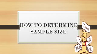 PART-2-HOW-TO-DETERMINE-SAMPLE-SIZE.pptx