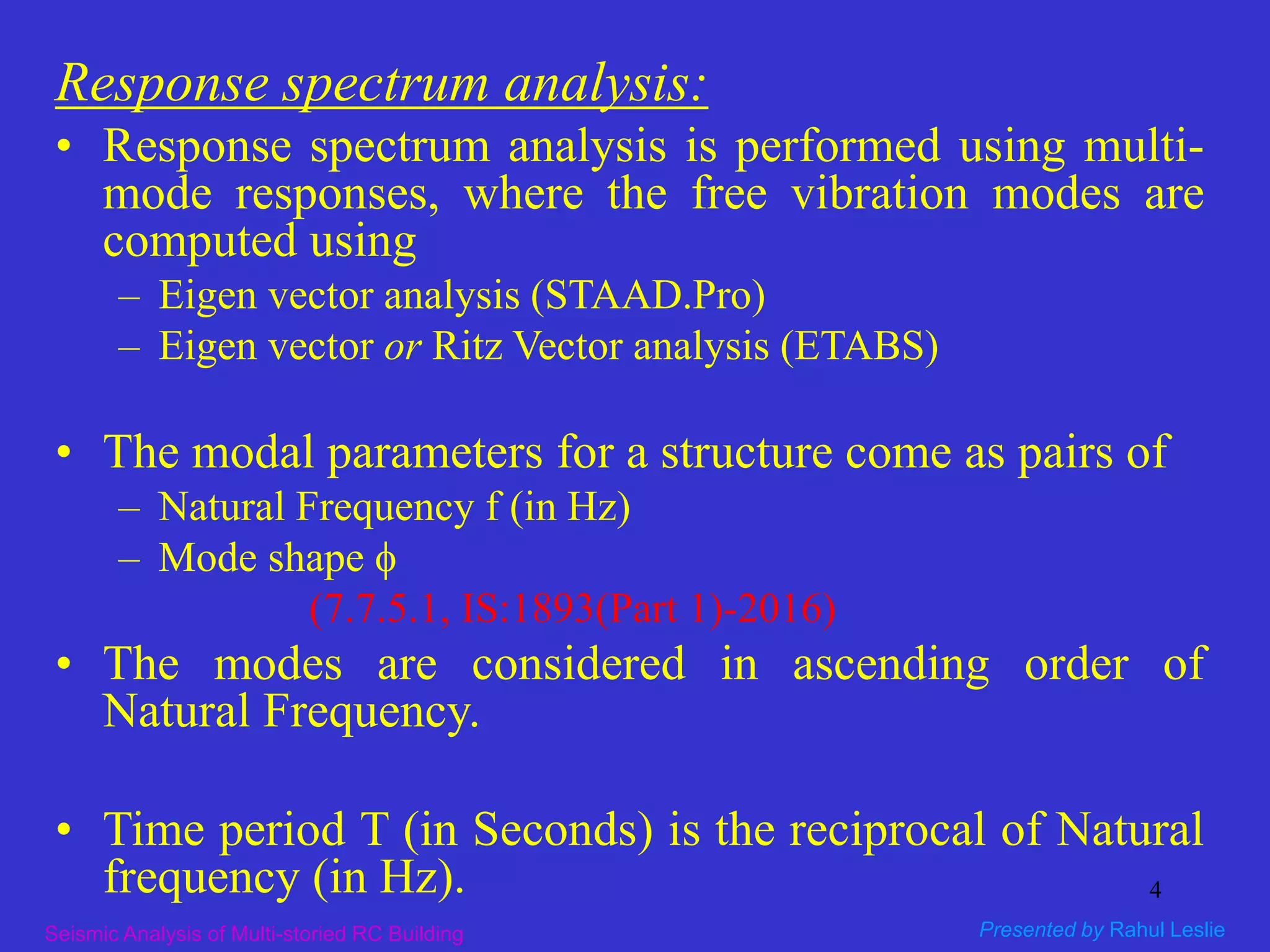 Part-II: Seismic Analysis/Design of Multi-storied RC Buildings using STAAD.Pro & ETABS according ...