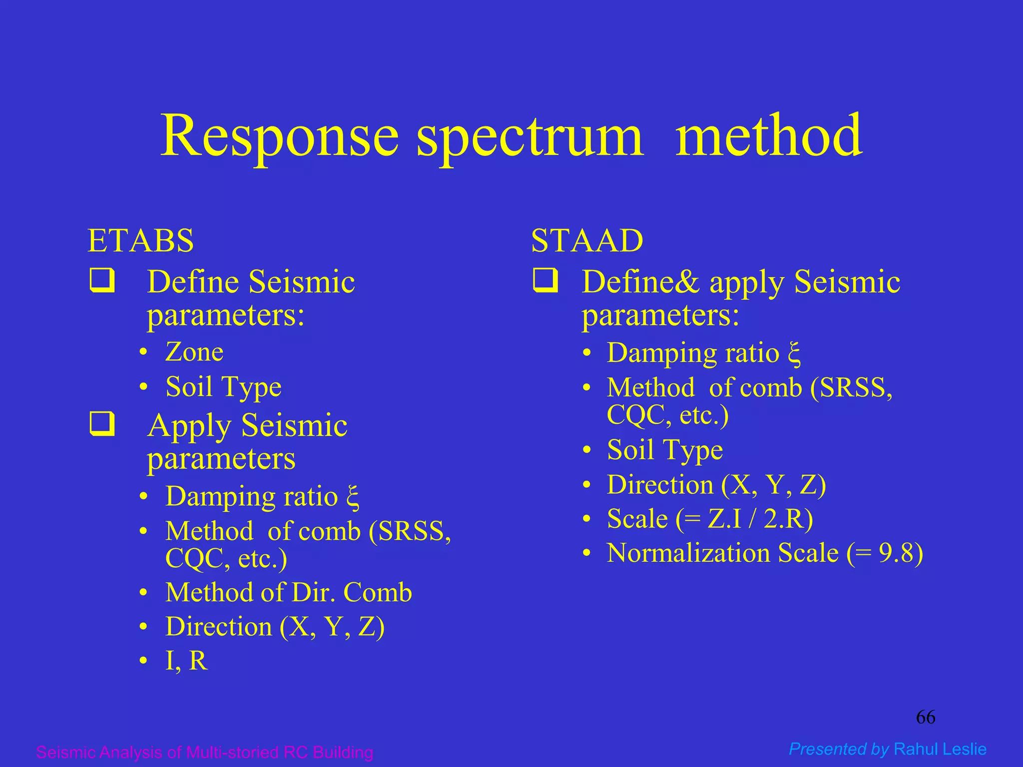 Part-II: Seismic Analysis/Design of Multi-storied RC Buildings using ...