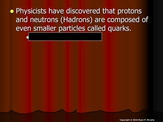 Inside the Atom, Quarks, Leptons, Force Carrier Particles Physical ...