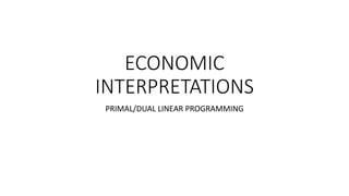 Economic interpretations of Linear Programming Problem | PDF