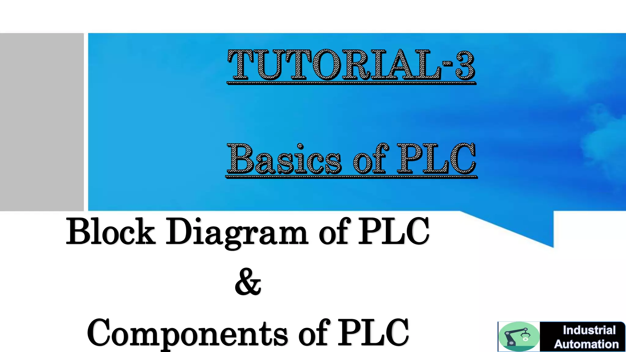 Part 3 block diagram of PLC. | PPTX