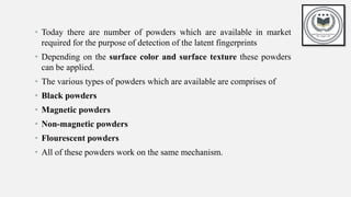 (PART-I)-Development of latent fingerprints by powders method.pptx
