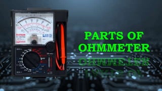 PART-OF-OHMMETER.pptx