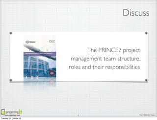PRINCE2 Organization Theme - PRINCE2 Project Management Team ...