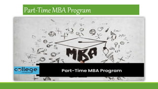 Part-Time MBA Program.pptx