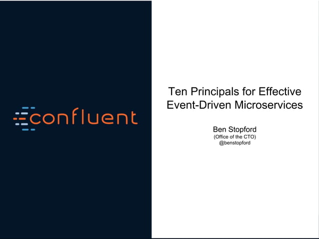 10 Principals for Effective Event-Driven Microservices with Apache Kafka | PPTX | Databases ...