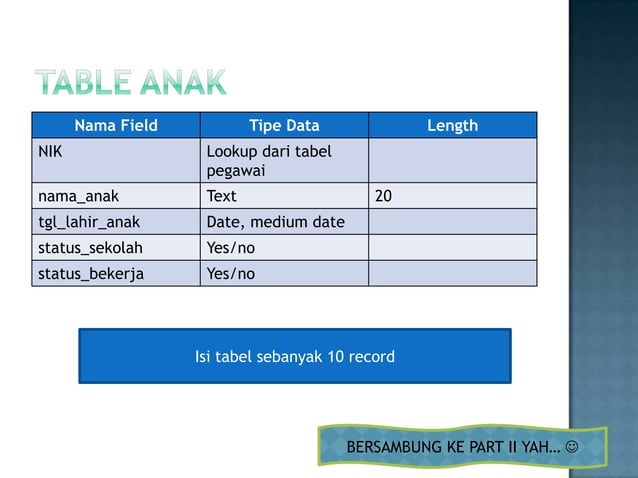 Step By Step Latihan Soal Ms. Access 2007 (Part 1) | PPT