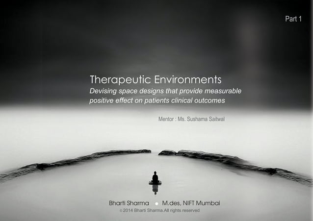 Therapeutic Environments - Devising space designs that provide ...