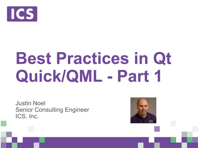 Best Practices in Qt Quick/QML - Part 1 of 4 | PPT