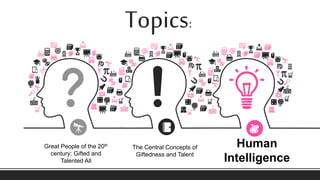 Famous Gifted Talented People