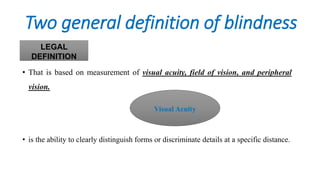 Blindness and Low Vision | PPTX