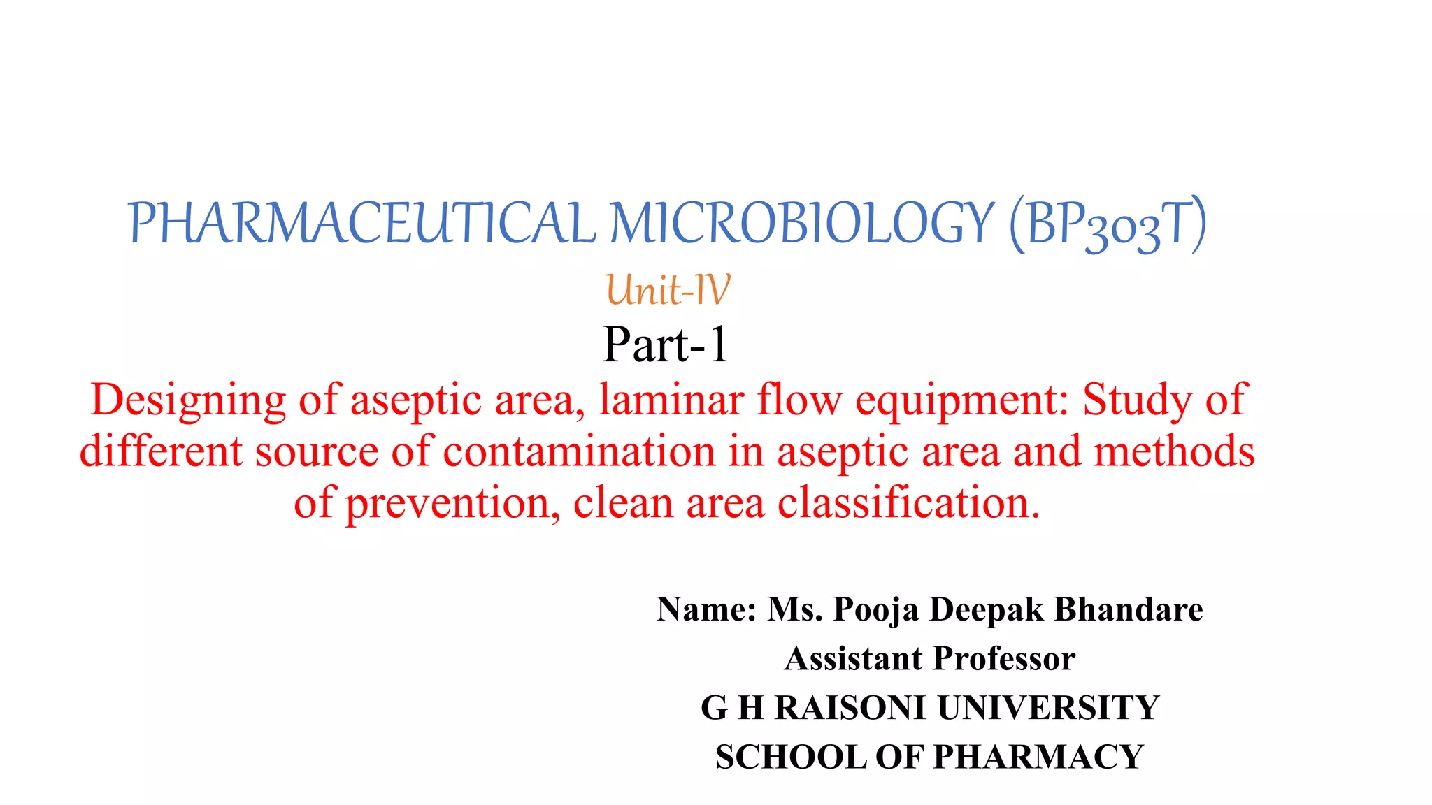 Designing of aseptic area, laminar flow equipment: Study of different ...