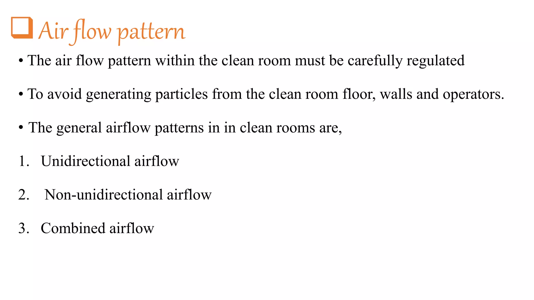 Designing of aseptic area, laminar flow equipment: Study of different ...