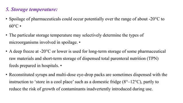 Types of spoilage, factors affecting the microbial spoilage of ...