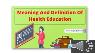 part 1: Introduction to health education | PPT