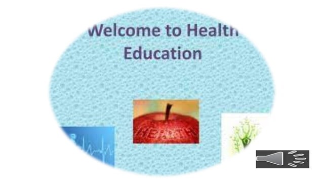 part 1: Introduction to health education | PPT