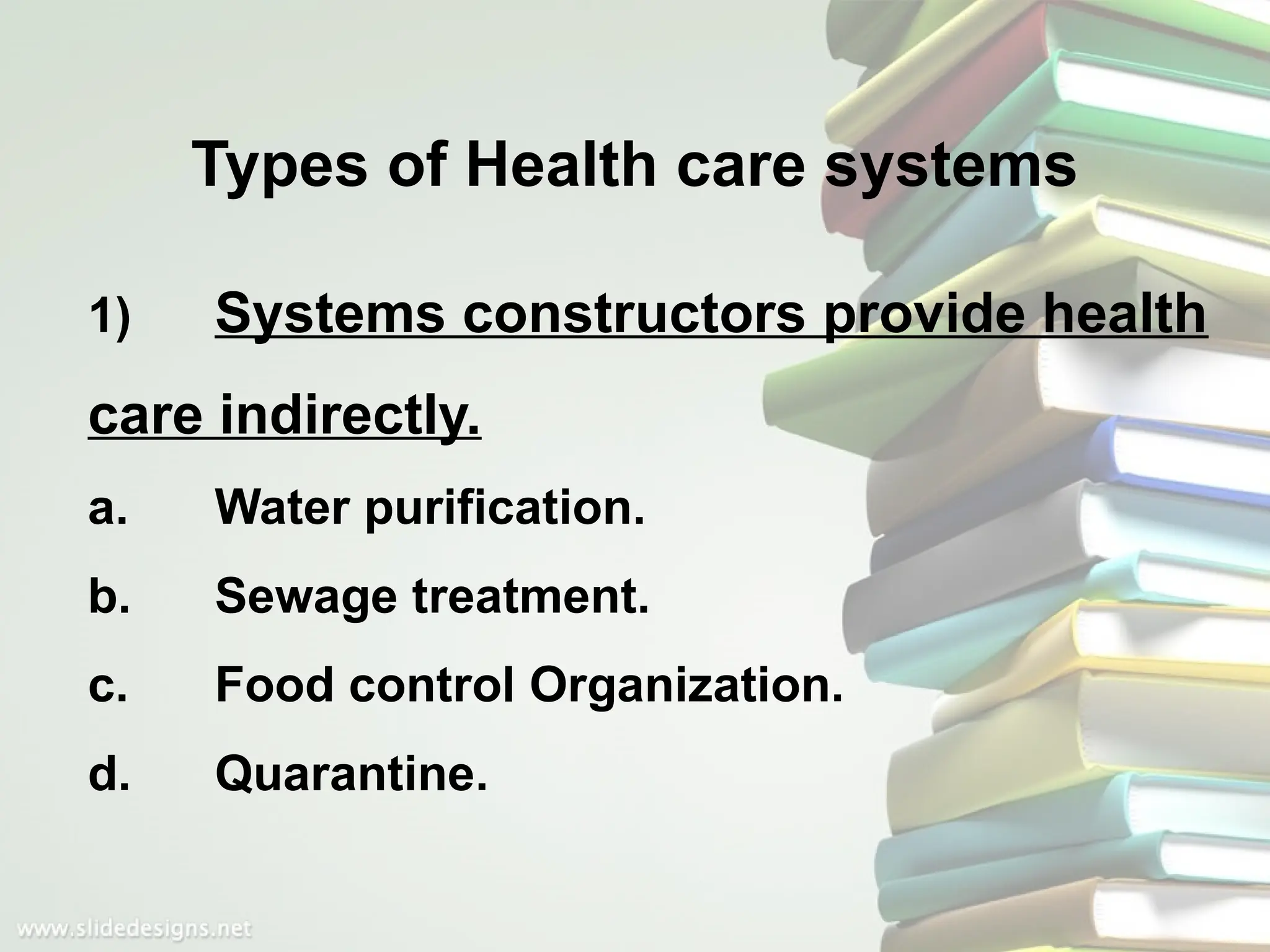Types of Health care systems & Types of Hospital design.pptx