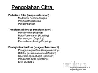 Pengolahan citra digital.Pengolahan citra digitalppt | PPT