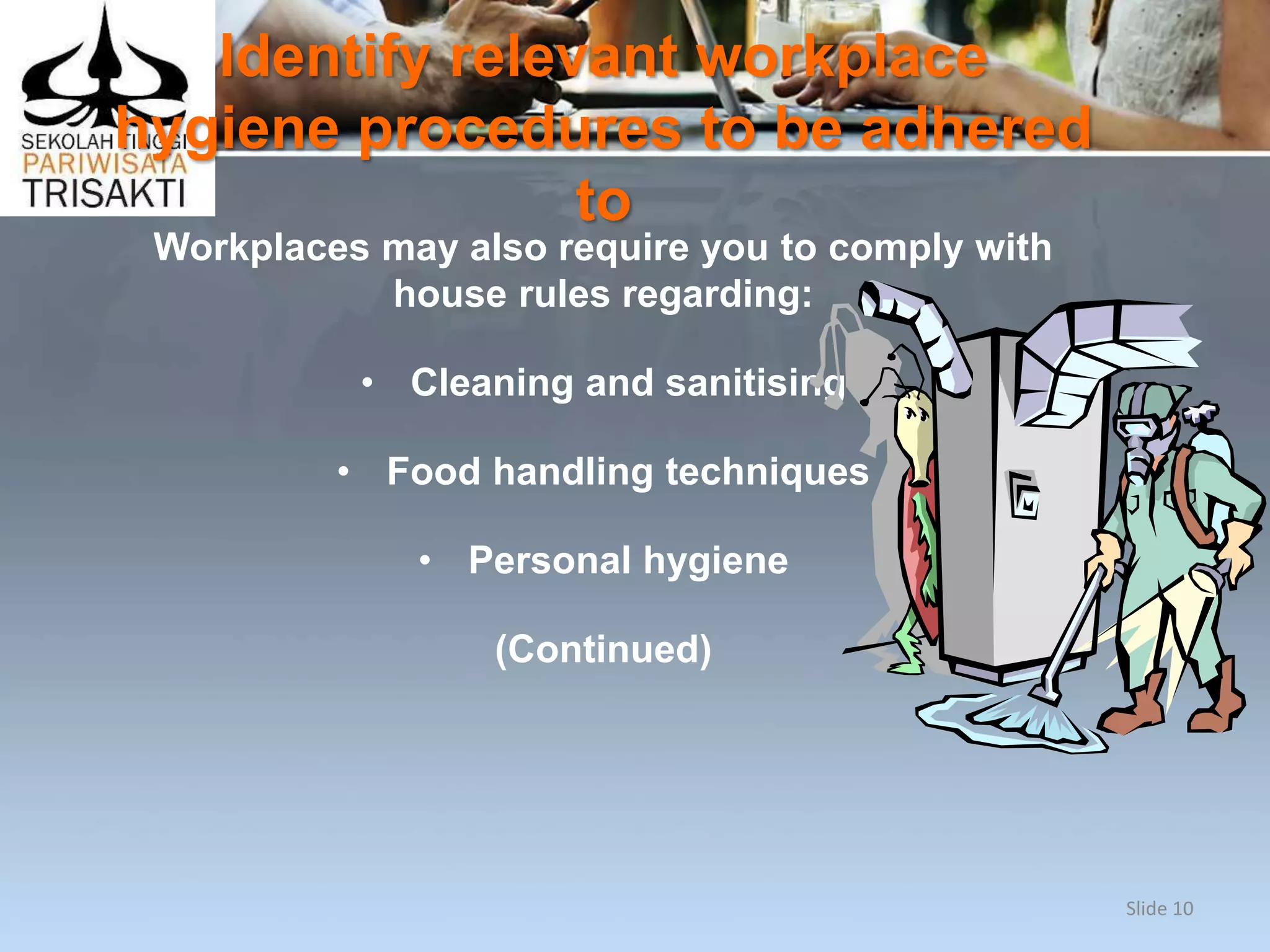 Part 1 comply with workplace hygiene procedures | PPTX