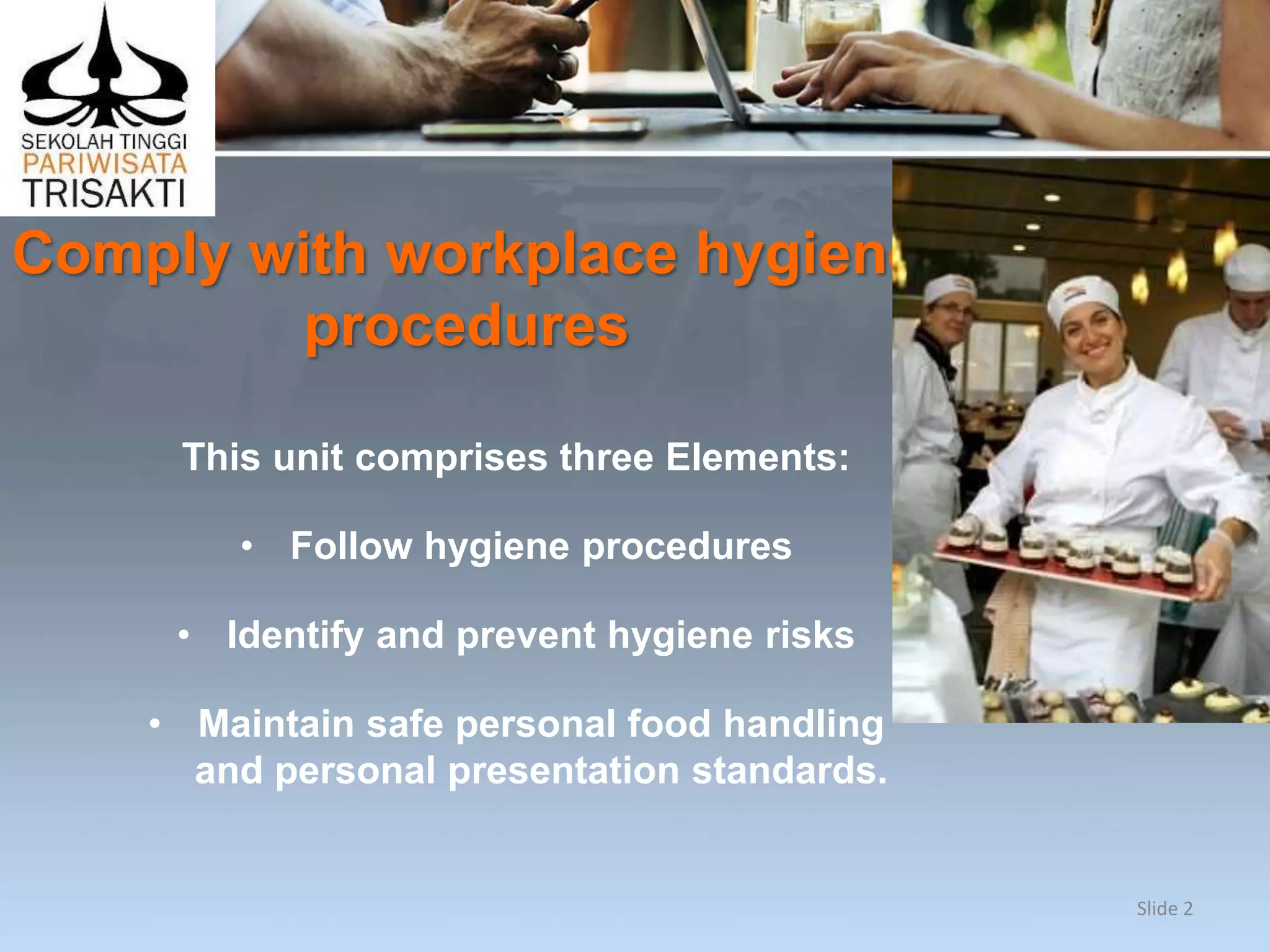 Part 1 comply with workplace hygiene procedures | PPTX