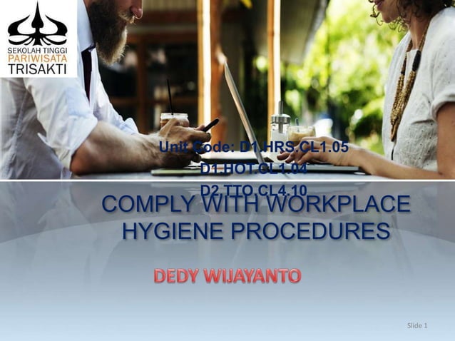 Part 1 comply with workplace hygiene procedures | PPTX
