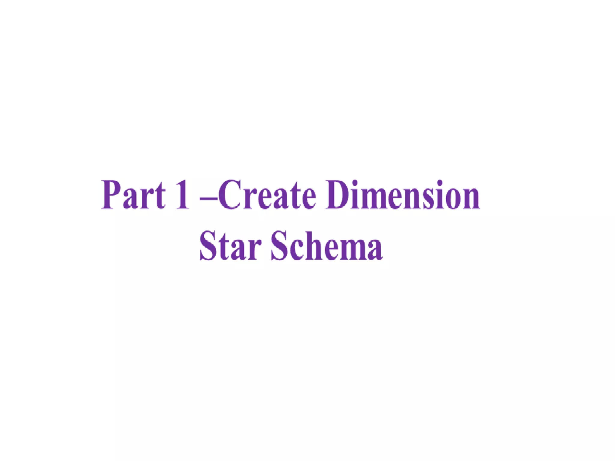 Part1 create dimension | PDF | Databases | Computer Software and ...