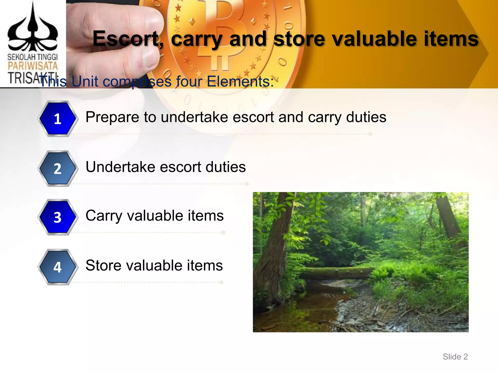 Part 1 escort, carry and store valuable items | PPTX