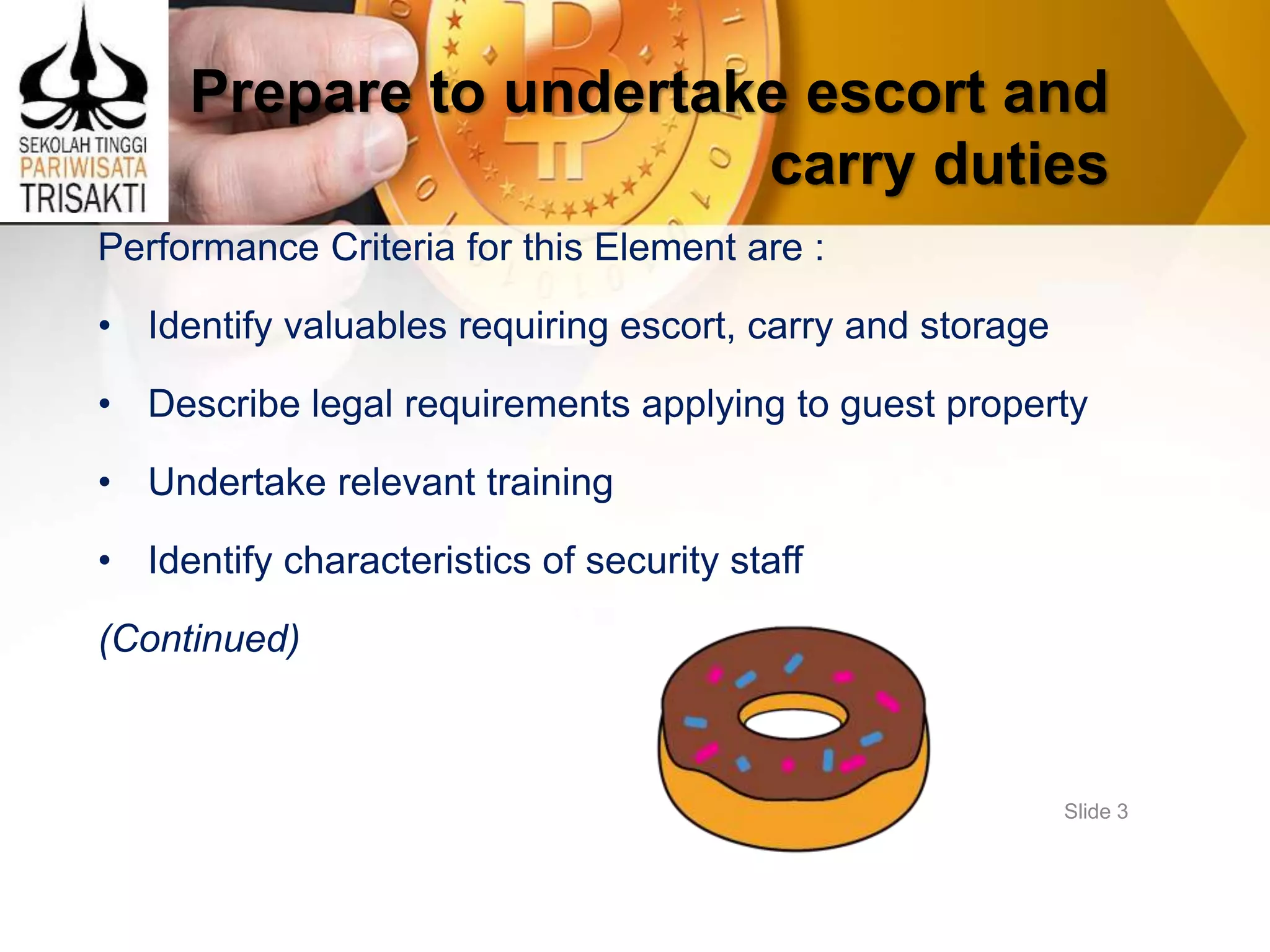 Part 1 escort, carry and store valuable items | PPTX